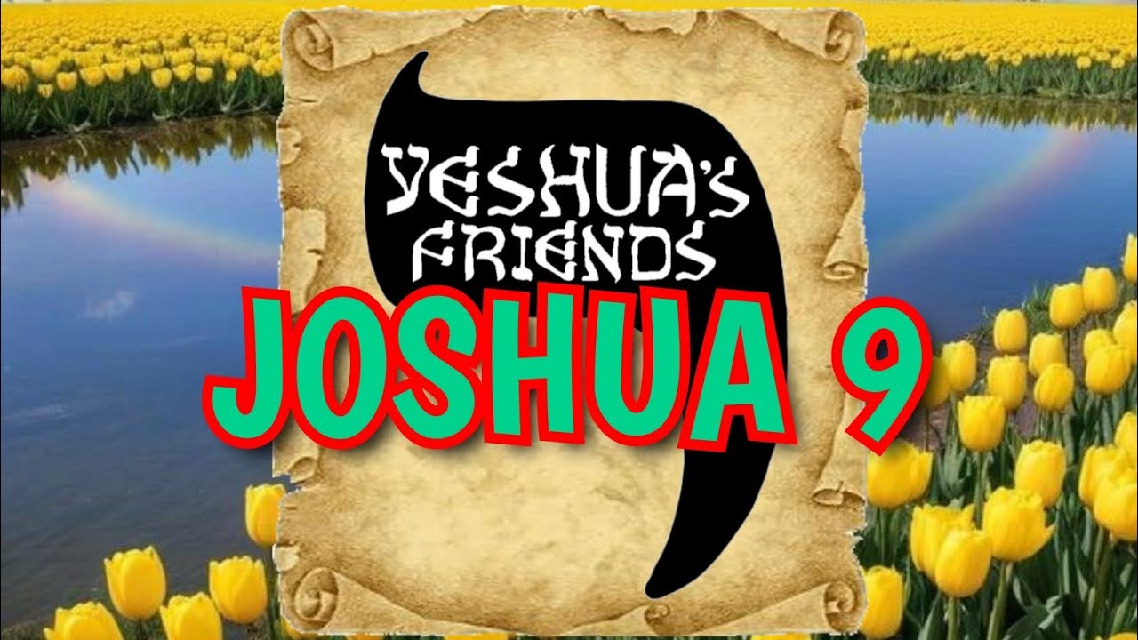 Bible Reading on Joshua 9 CJB Version - YouTube