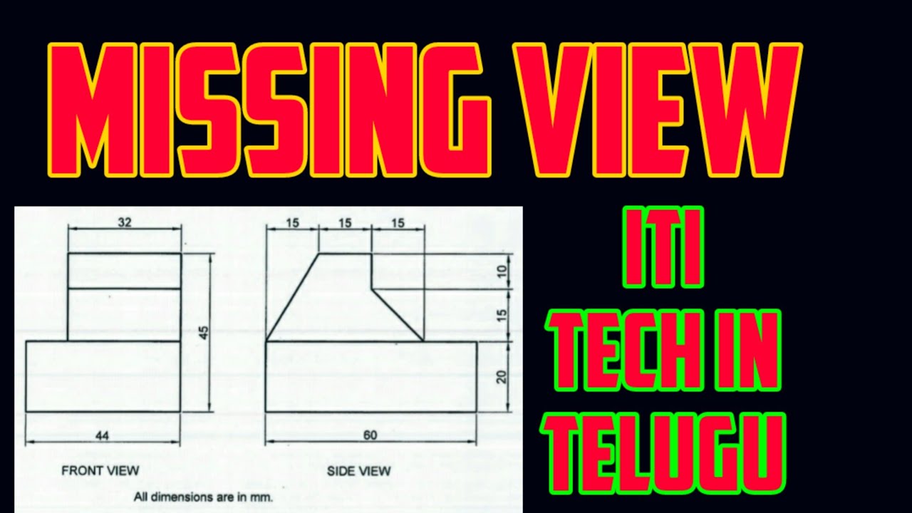 missing view in orthographic projection. - YouTube