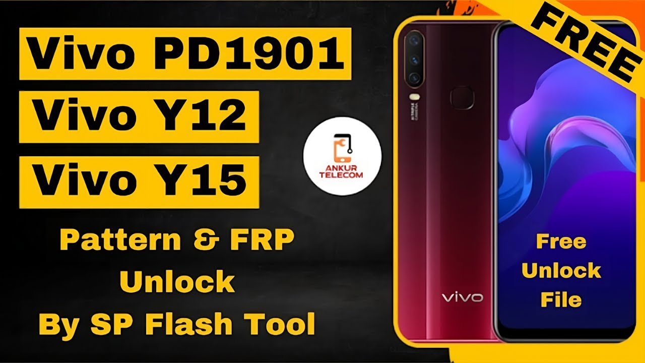 Vivo Y12 | Vivo Y15 | Pattern & FRP Unlock By SP Flash Tool Tutorial ...