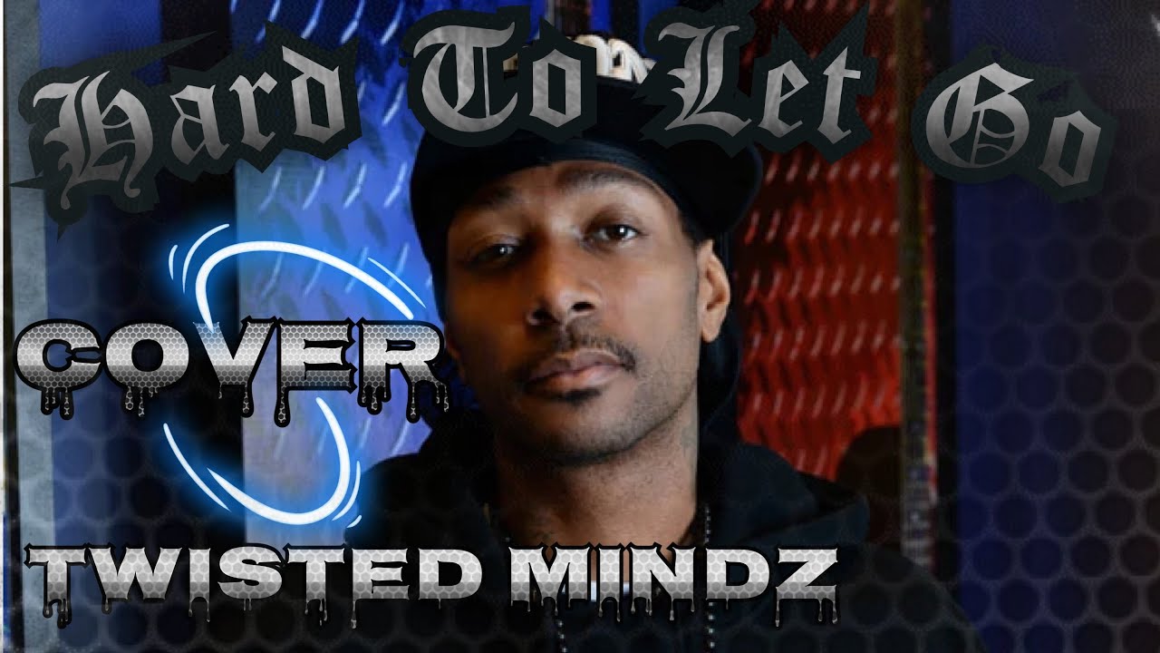 Krayzie Bone - Hard to let go (Cover) - Twisted Mindz - YouTube