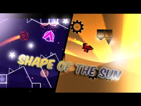 Shape Of The Sun - Geometry Dash Layout - YouTube