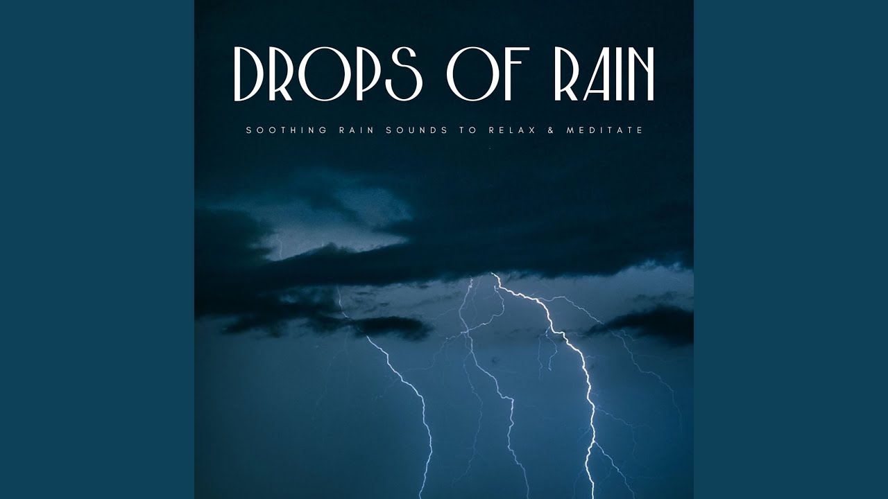 Soft Rainfall Sounds For Relaxation - YouTube Music