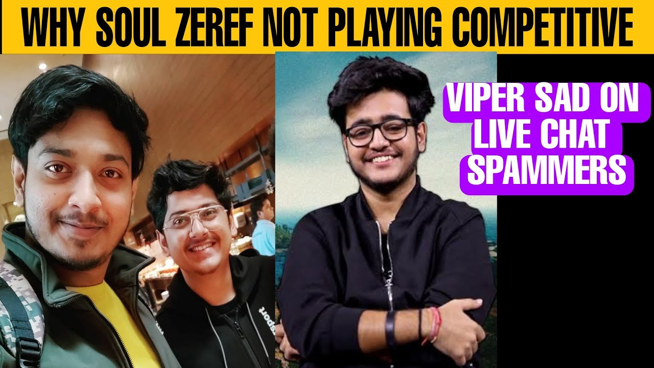 ️ Mortal Reveal Why Soul Zeref Not Playing Competitive | Soul VipeR Sad ...