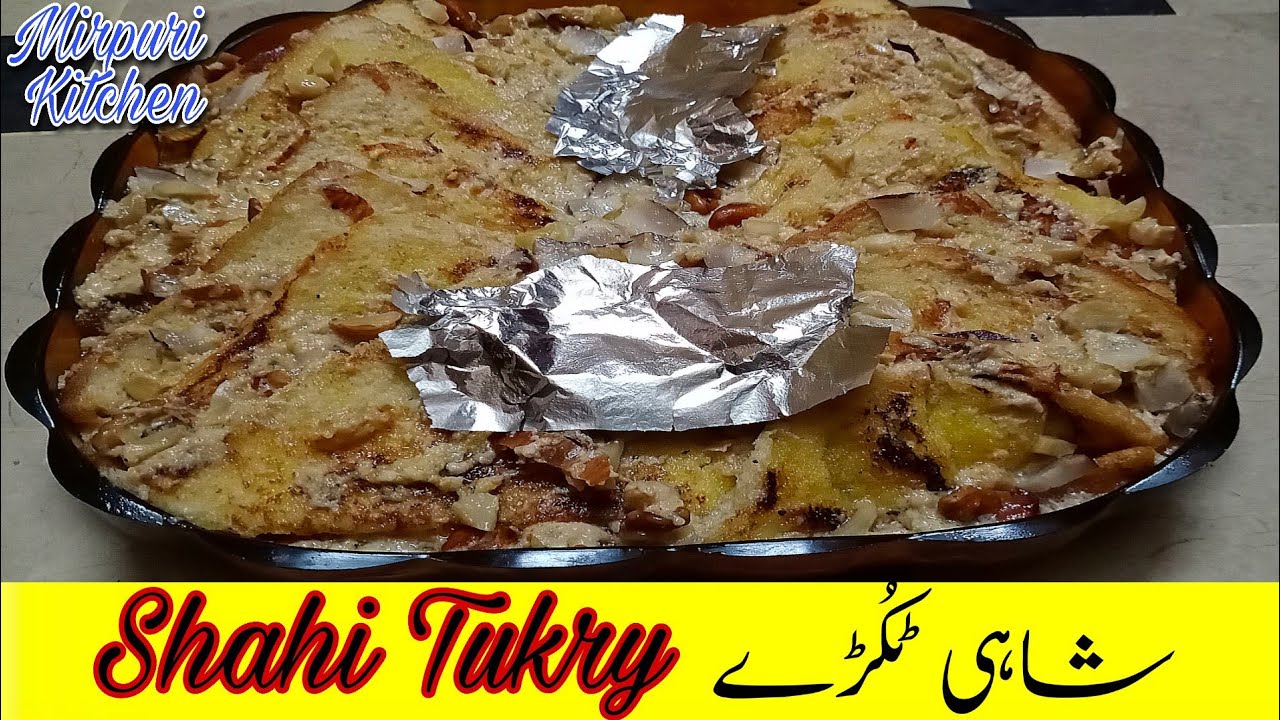Shahi Tukray Recipe|| Quick & Easy shahi Tukray Recipe 2020|| How to ...