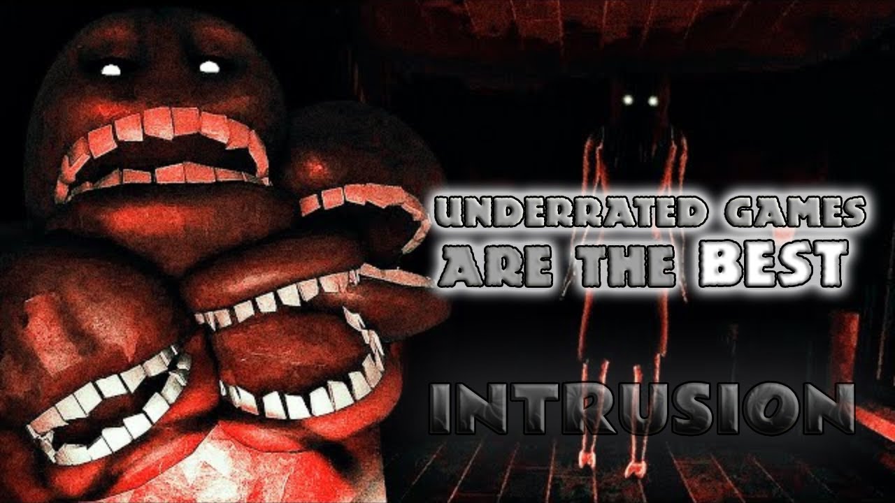 [Intrusion] I love UNDERRATED horror games! - YouTube