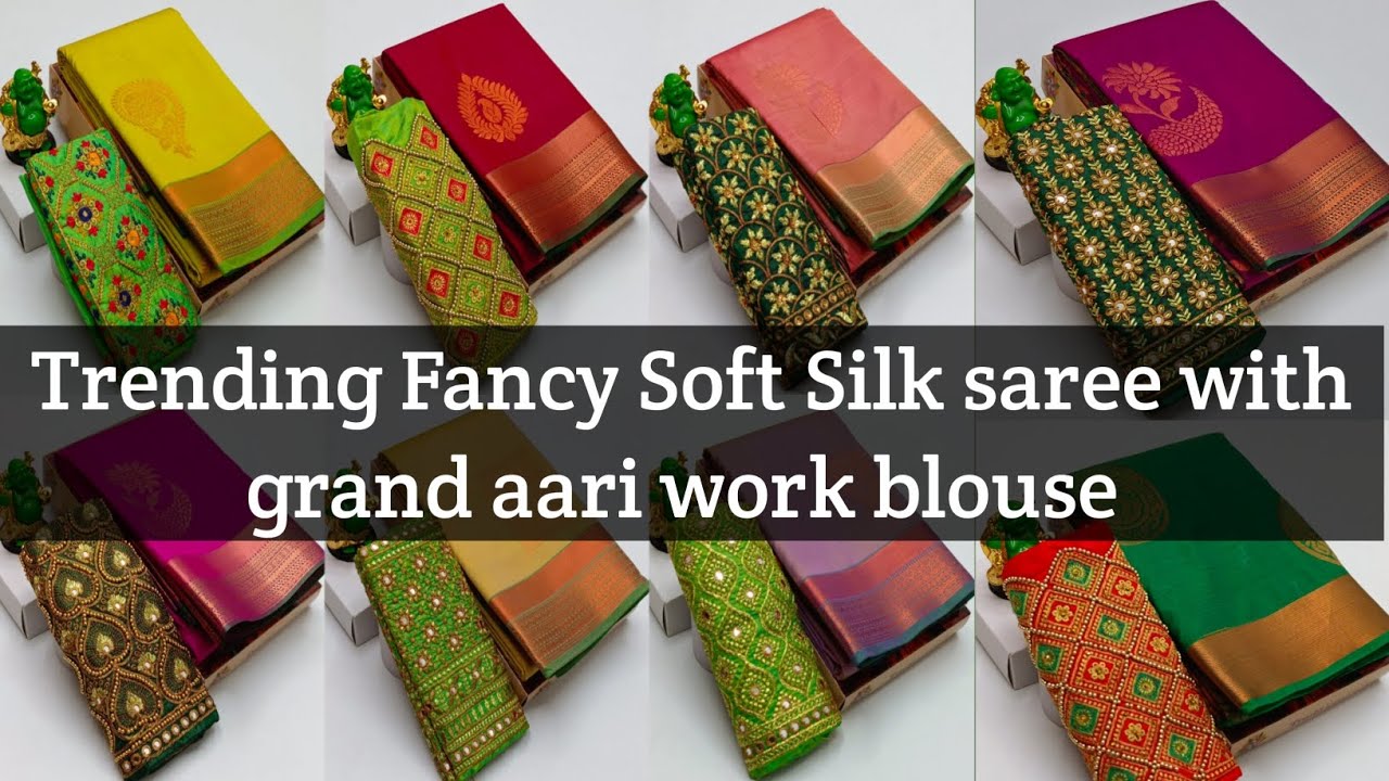 Trending Fancy Soft Silk saree with grand aari work blouse ...
