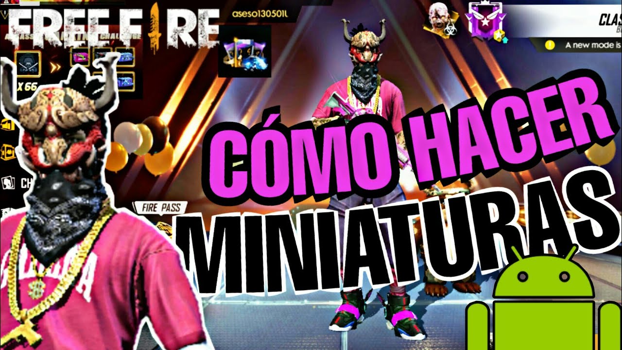Como hacer MINIATURAS 😎 en ANDROID FACILMENTE| ESTILO FREE FIRE ...
