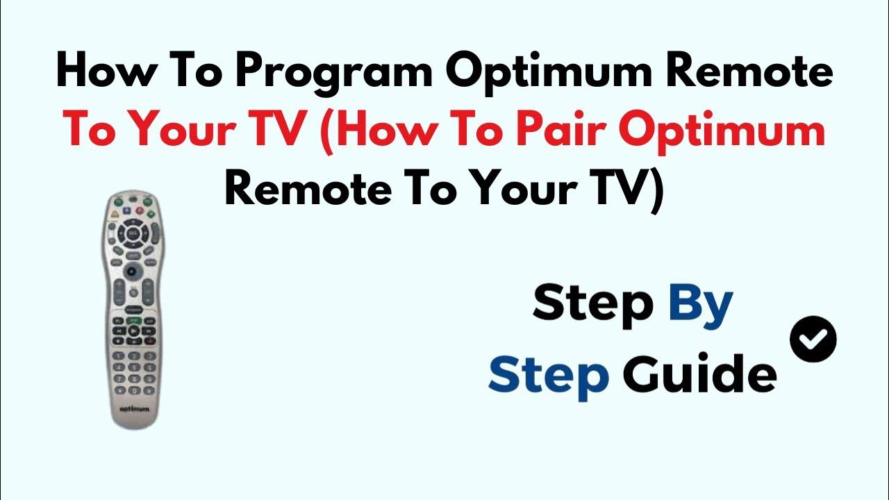 How To Program Optimum Remote To Your TV (How To Pair Optimum Remote To ...