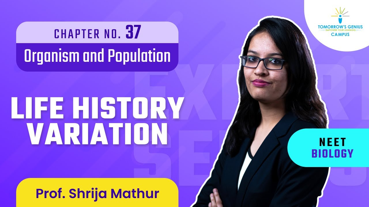 Life history variation | Organisms and Populations | NEET | Biology ...