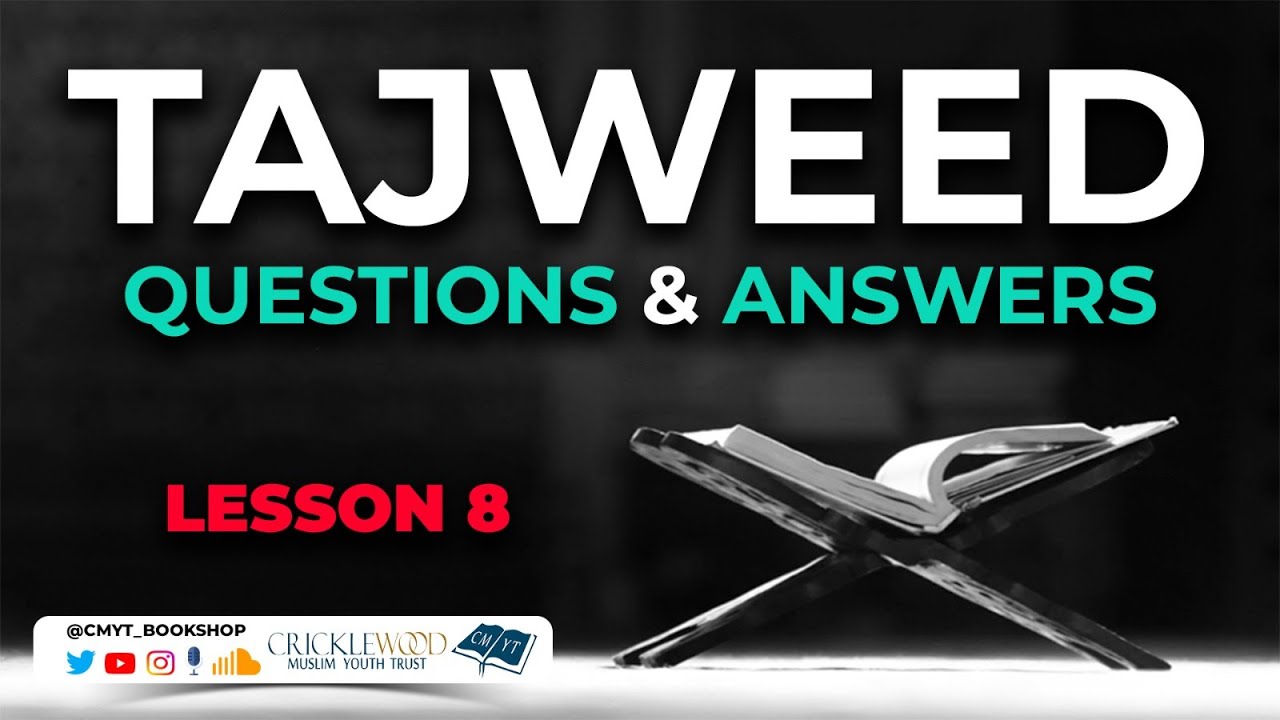 Tajweed Questions & Answers | Lesson 8 | Farid Ibn Hamdane - YouTube