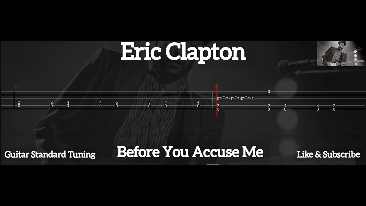 Eric Clapton - Before You Accuse Me ( Tab Guitar ) - YouTube