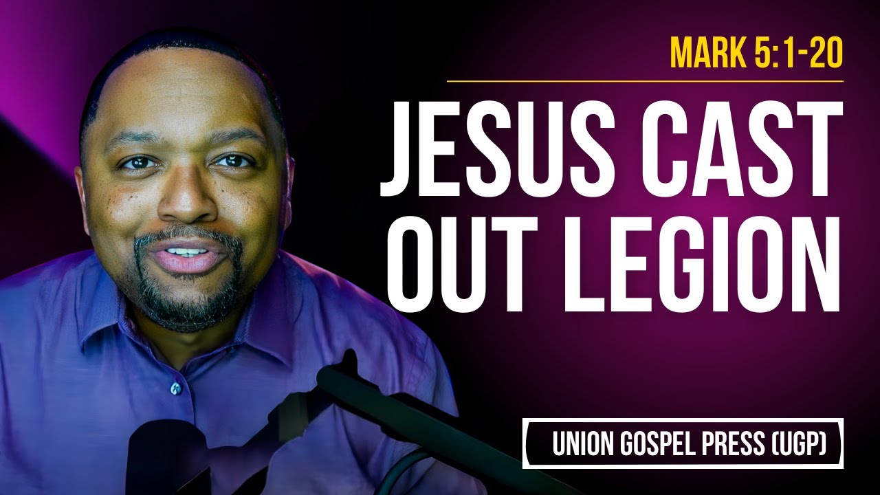 Mark 5:1-20 | Jesus Cast Out Legion - YouTube