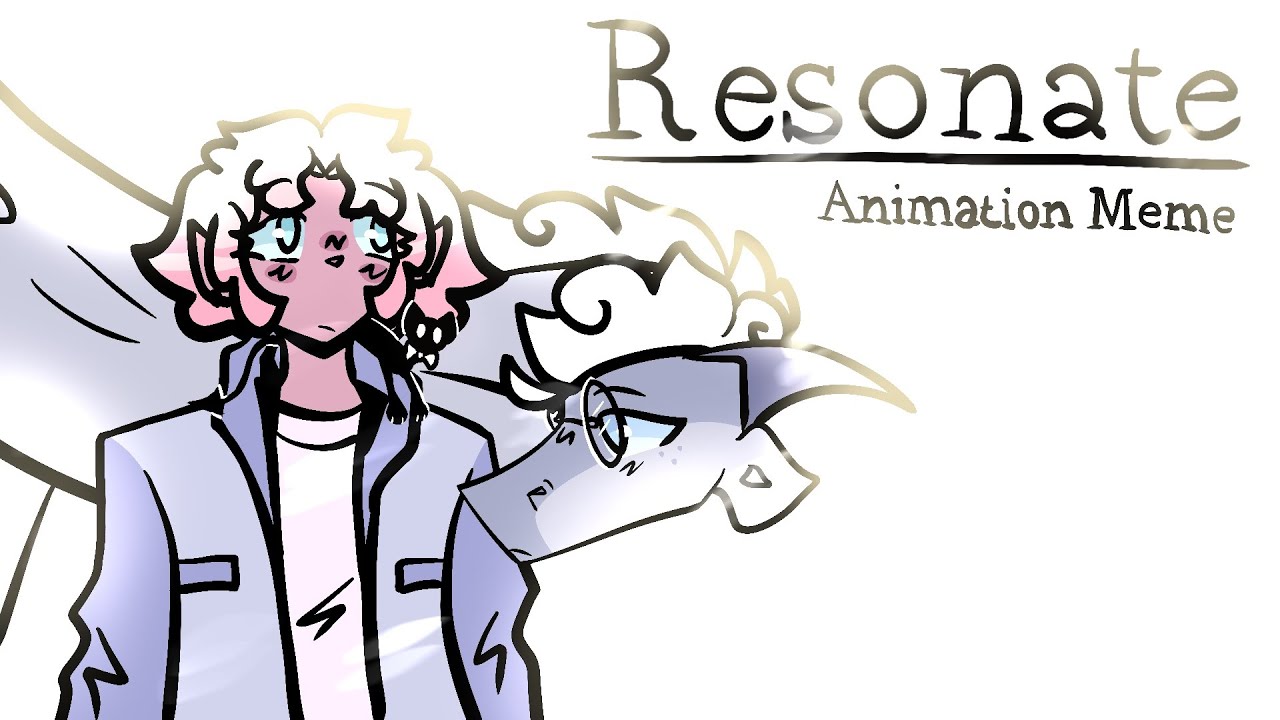 Resonate | Animation Meme (Big Gift) - YouTube