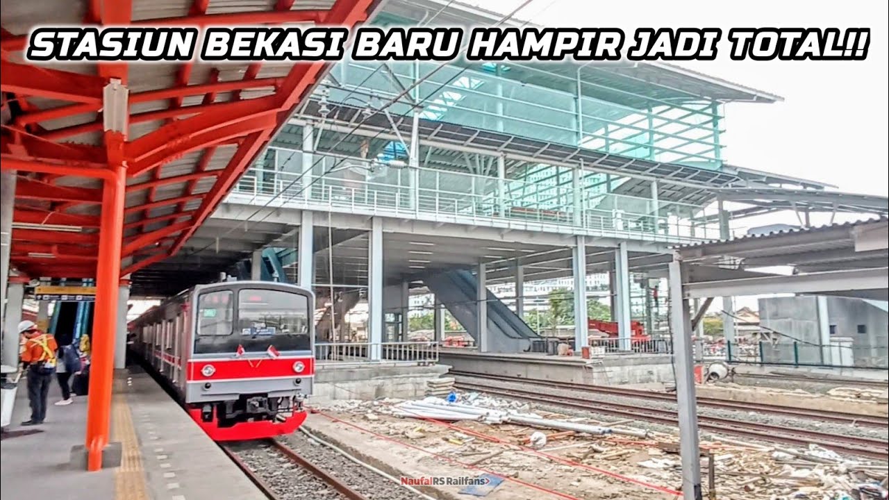 STASIUN BEKASI BARU SELURUHNYA AKAN BEROPERASI !! MELIHAT PROGRESS ...