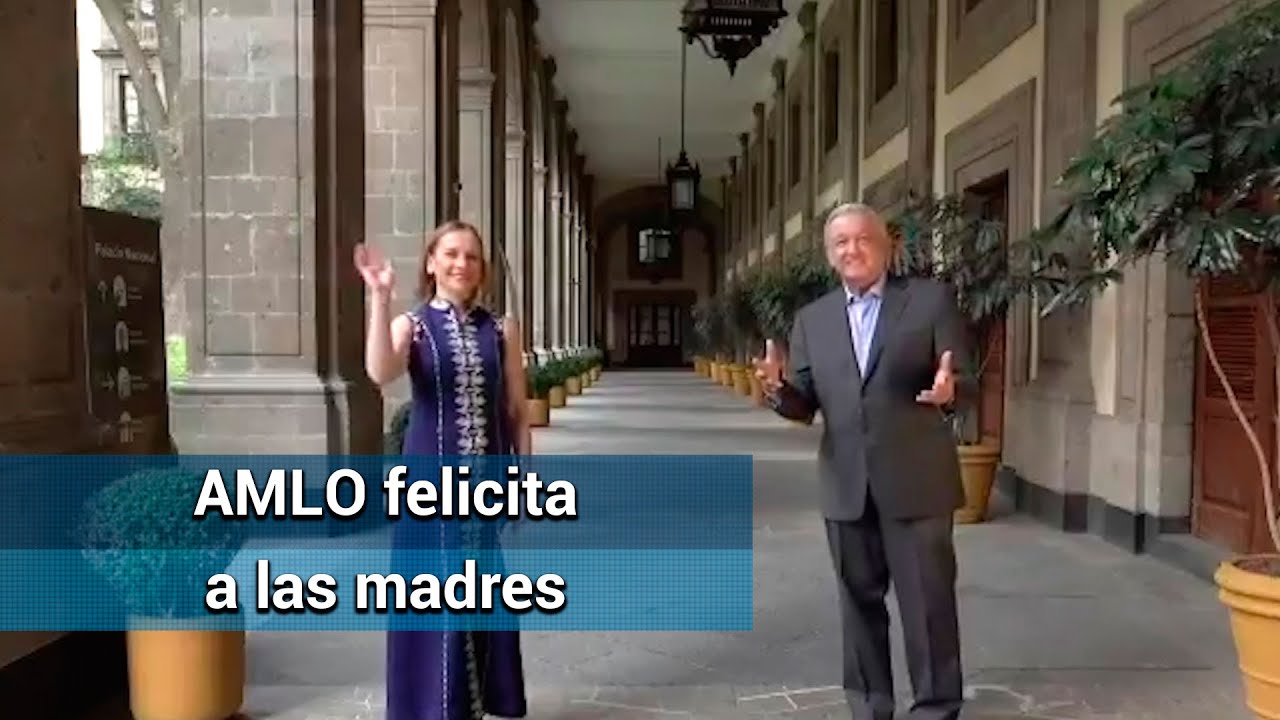 AMLO felicita a madres mexicanas; les dedica la canción “Amor eterno ...