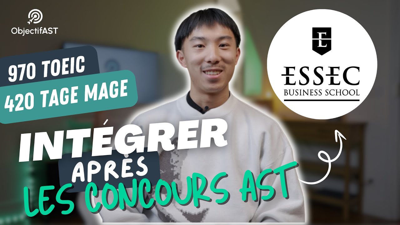 Intégrer l’ESSEC après les concours AST (420 TAGE, 970 TOEIC) - YouTube