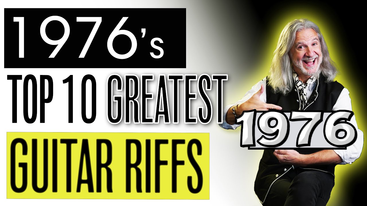 Top 10 Greatest Guitar Riffs of 1976 [Guitar Lesson, Riffs, Classic ...
