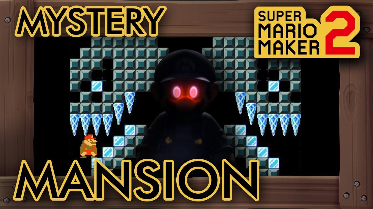 Super Mario Maker 2 - Mario's Mystery Mansion - YouTube