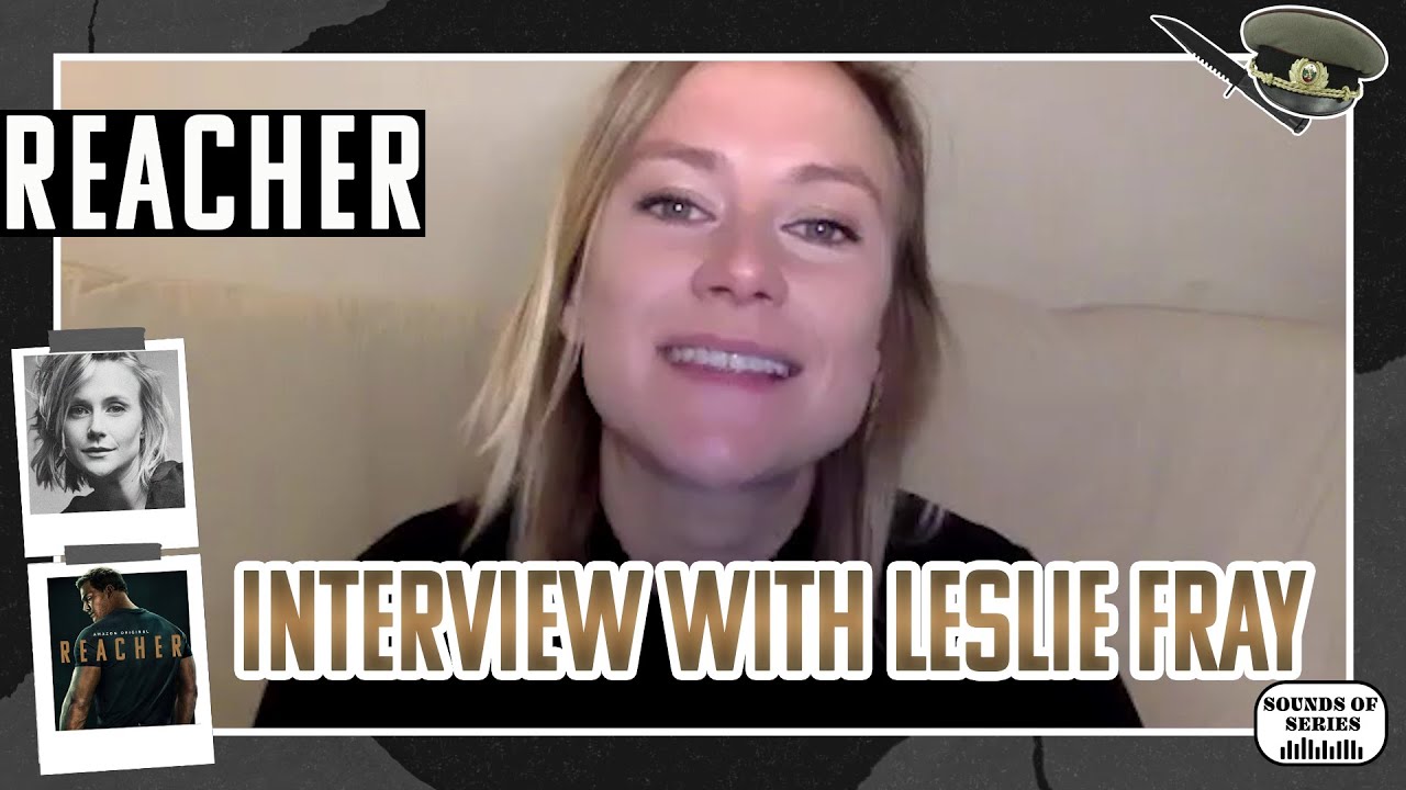[REACHER] Interview with Leslie Fray - YouTube