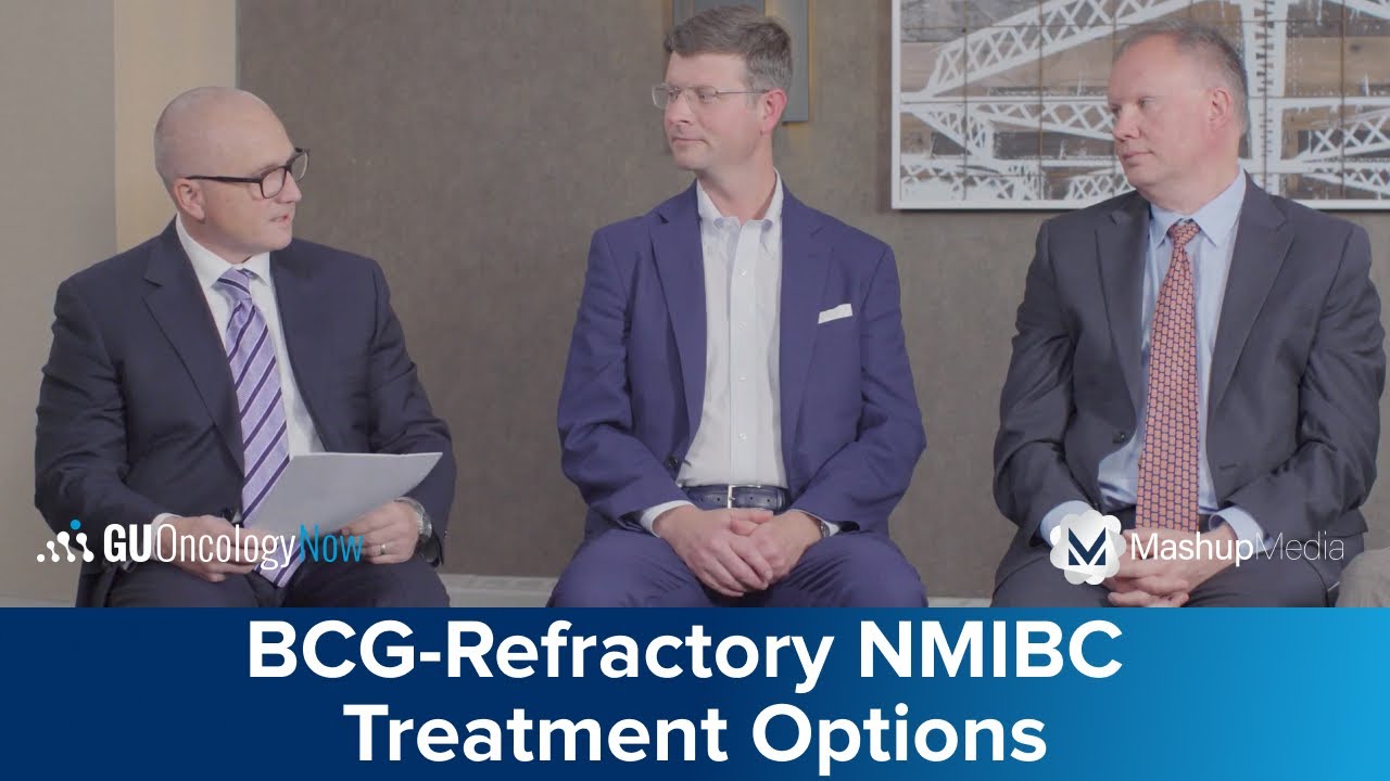 Treating BCG-Refractory Disease and Explaining NMIBC Treatment Options ...