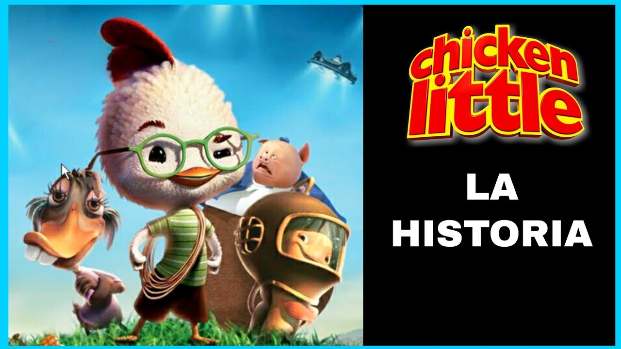 Chicken Little y La Invasión Alienigena | La Historia Resumida - YouTube