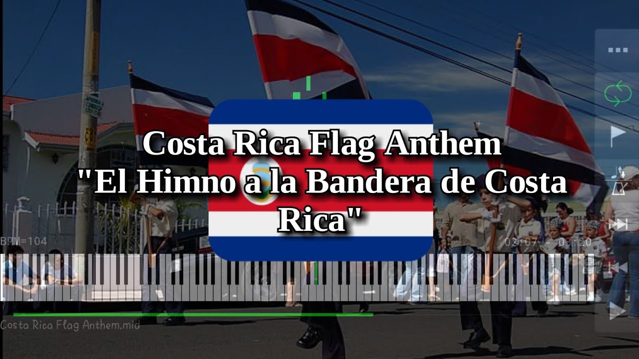 Costa Rica Flag Anthem | El Himno a la Bandera de Costa Rica - Piano ...
