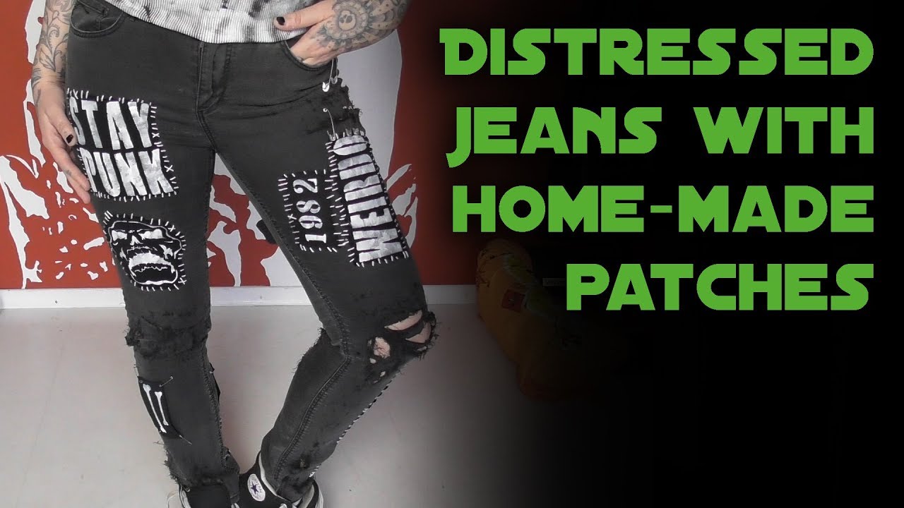 Distressed jeans with home-made patches - YouTube