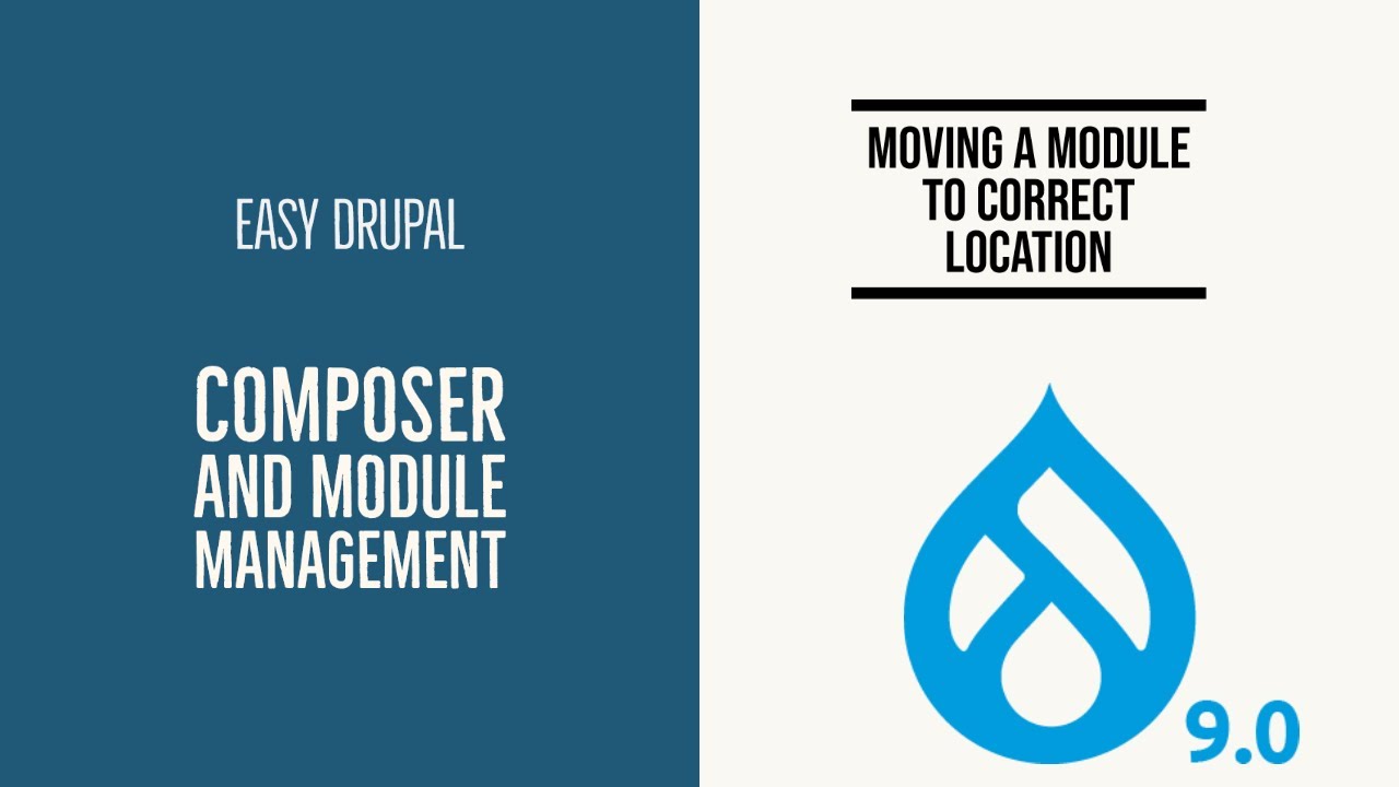 Drupal 9 Moving An Incorrectly Installed Module To Be Under Composer Management Youtube