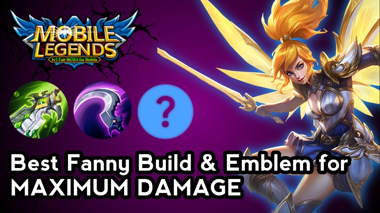 Best Fanny Build & Emblem for Maximum Damage - YouTube