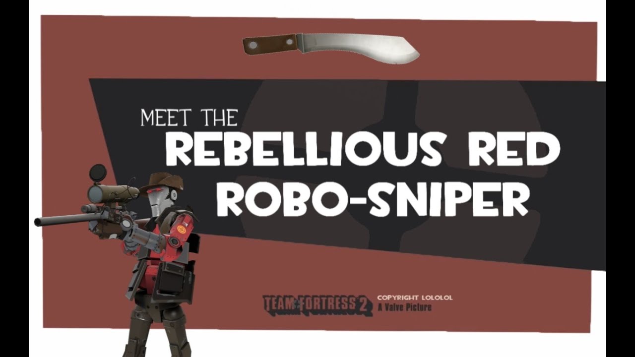 Meet The Rebellious RED Robo-Sniper (Glitch, I guess?) - YouTube