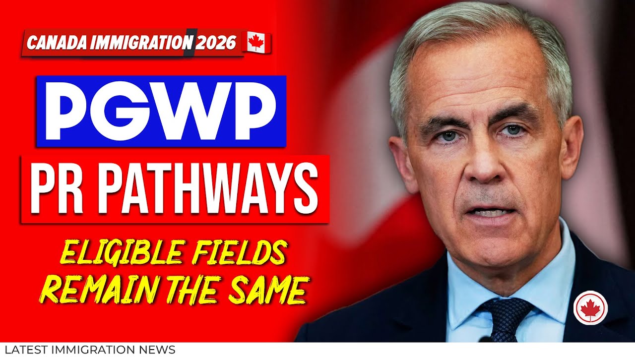 PGWP Changes in 2026? PGWP Eligible Fields | Canada's Immigration News ...