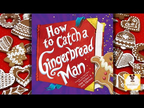 “How to Catch a Gingerbread Man” by. Adam Wallace - YouTube
