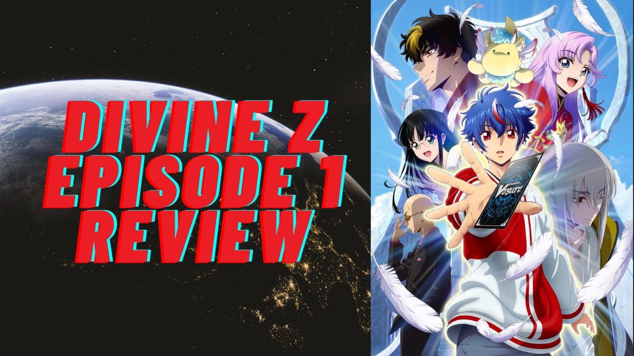 CARDFIGHT! VANGUARD DIVINE Z EPISODE 1 REVIEW - YouTube