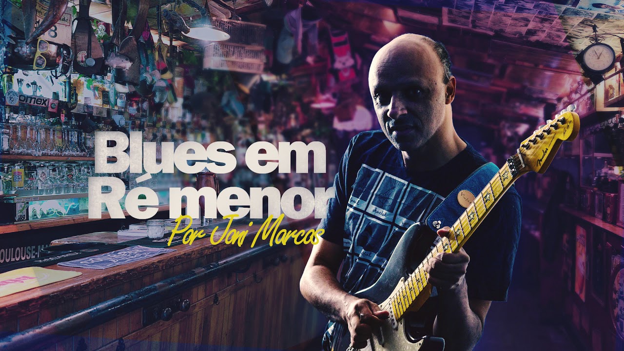 Joni Marcos - Blues em Ré menor - YouTube