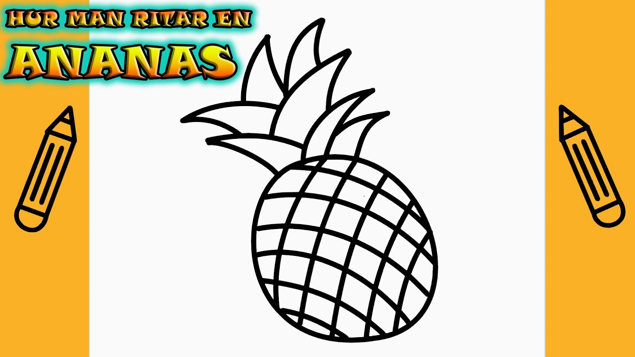 Hur man ritar EN ANANAS | Rita Det Själv | Lär dig att rita enkelt ...