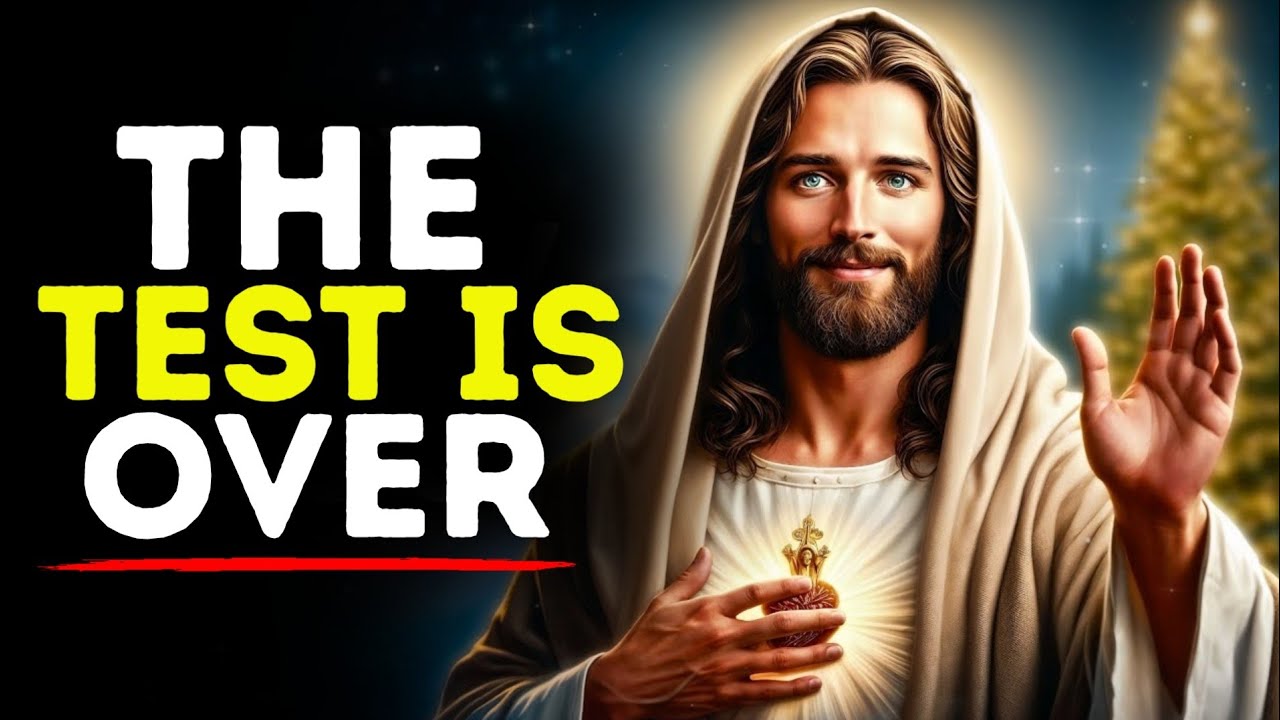 The test Is Over, Your Blessing Await | God Says | God's Message | God ...