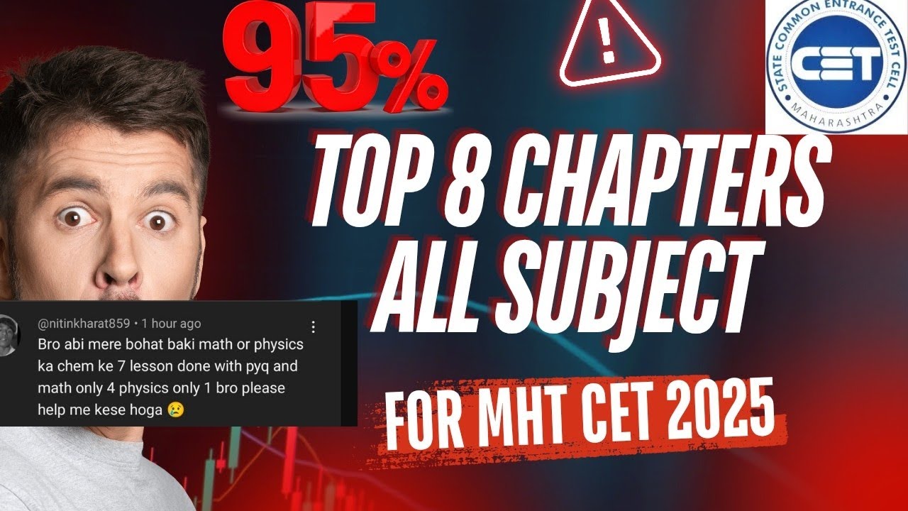 MHT-CET 2025 Must-Do Chapters & Notes | Boost Score with This Strategy ...