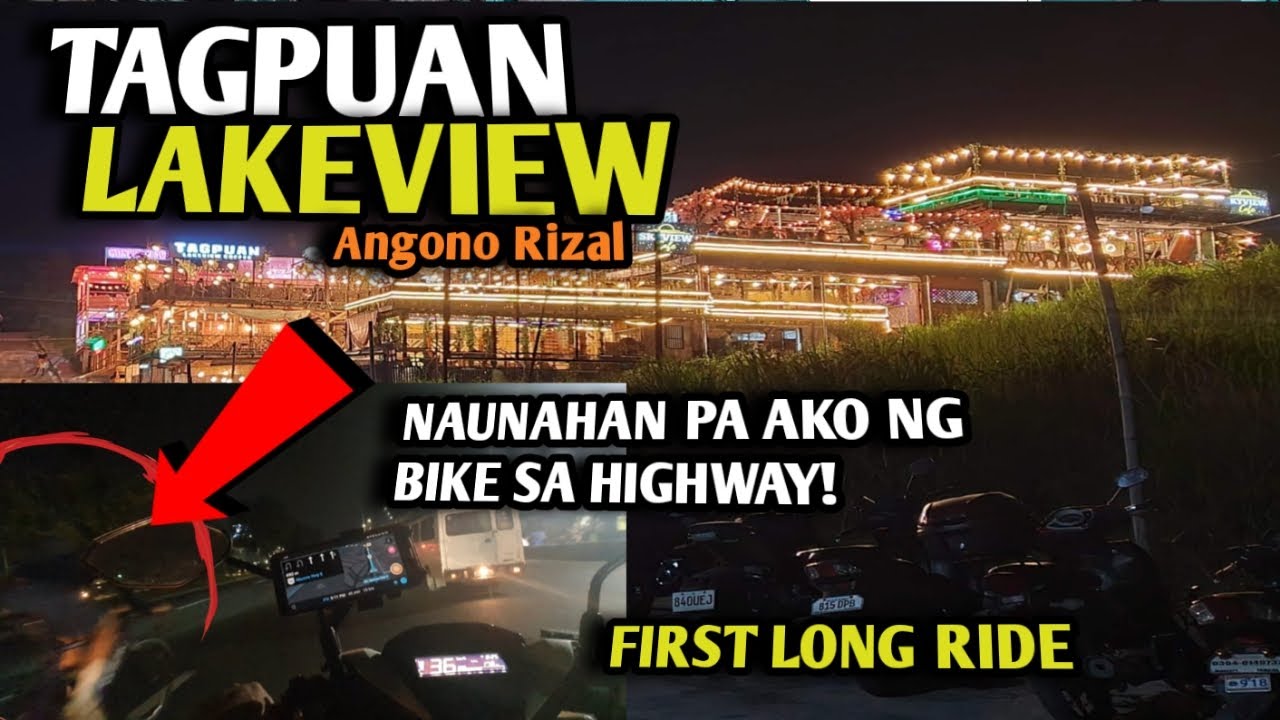 Rides From QC to Angono Rizal TAGPUAN LAKEVIEW | First Long Rides ...