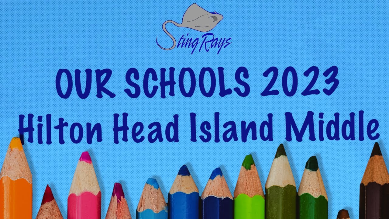Our Schools 2023: Hilton Head Island Middle School - YouTube