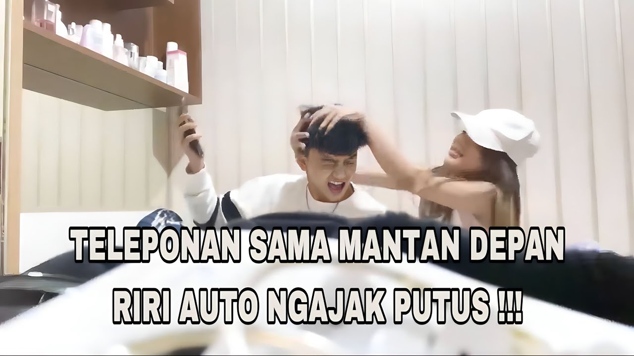 PRANK TELEPONAN SAMA MANTAN DI DEPAN RIRI AUTO NGAJAK PUTUS !!! ADITYA LUKMAN - YouTube