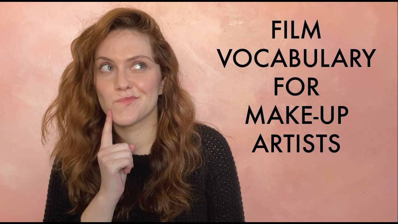 Film Set Lingo TV And Film Makeup Artist YouTube film-set-lingo-tv-and-film-makeup-artist-youtube