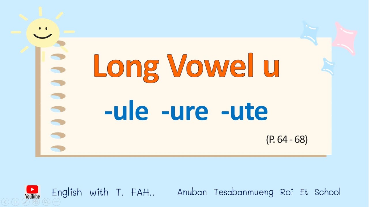 Unit 8 Long Vowel u -ule -ure -ute (P.64-68) (Phonics chest 3) - YouTube