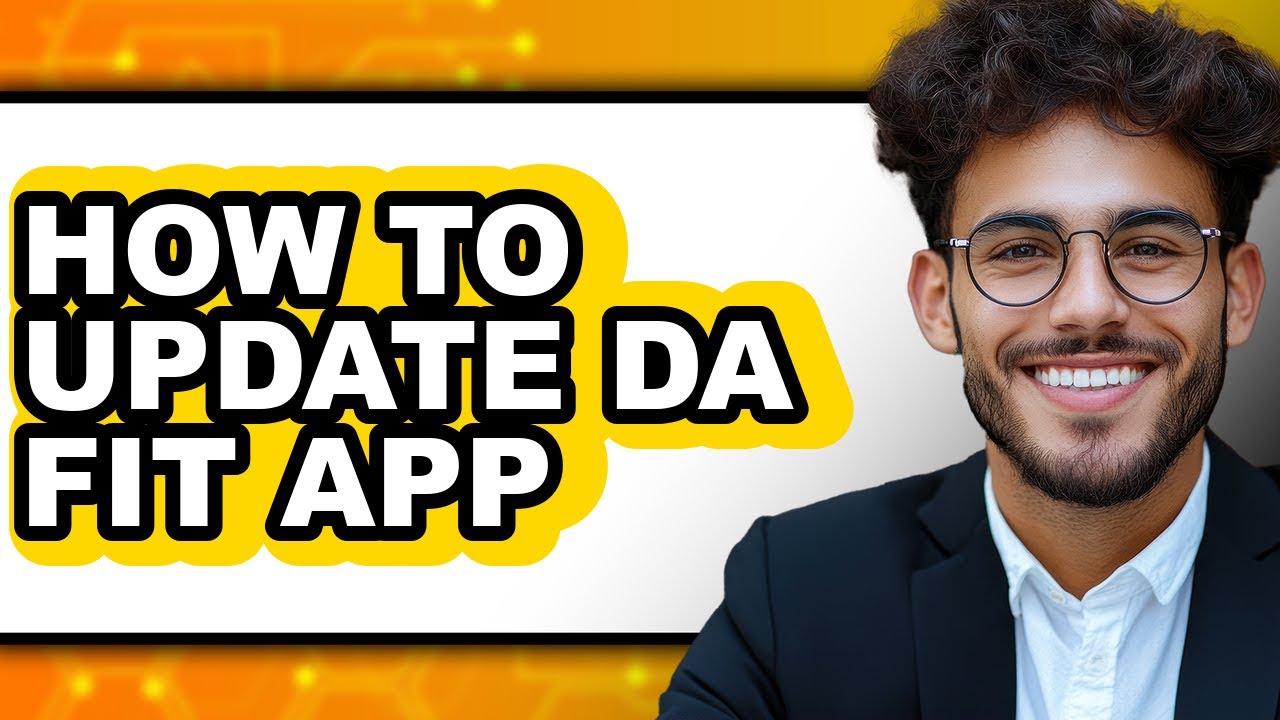How to Update Da Fit App - Step by Step - YouTube