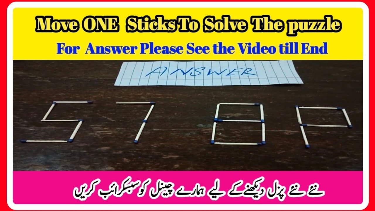 Move One Stick To Solve The Puzzle For Answer See The Video Till End move-one-stick-to-solve-the-puzzle-for-answer-see-the-video-till-end