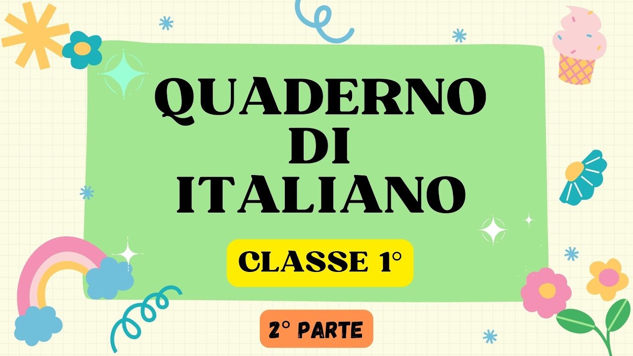 Italiano Classe Prima 2° Parte Quaderno Per La Scuolaprimaria Youtube