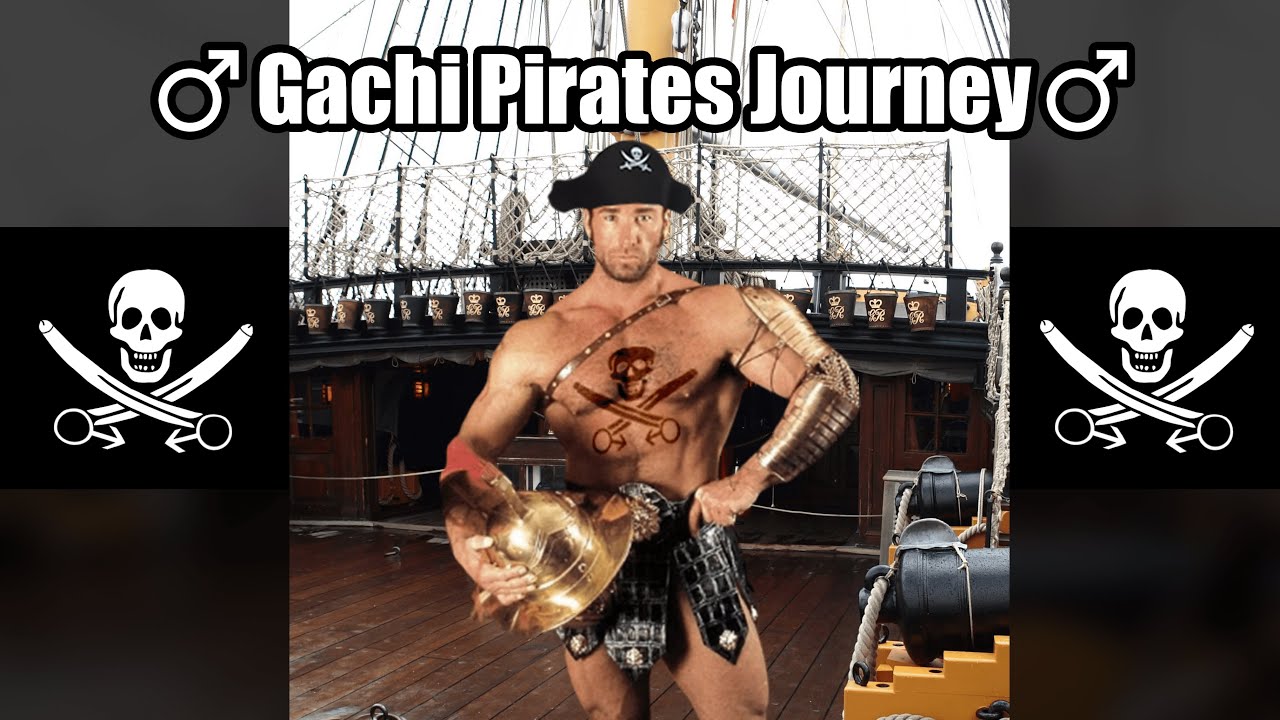 Gachi Pirates Journey ♂Gachi Music♂ - YouTube