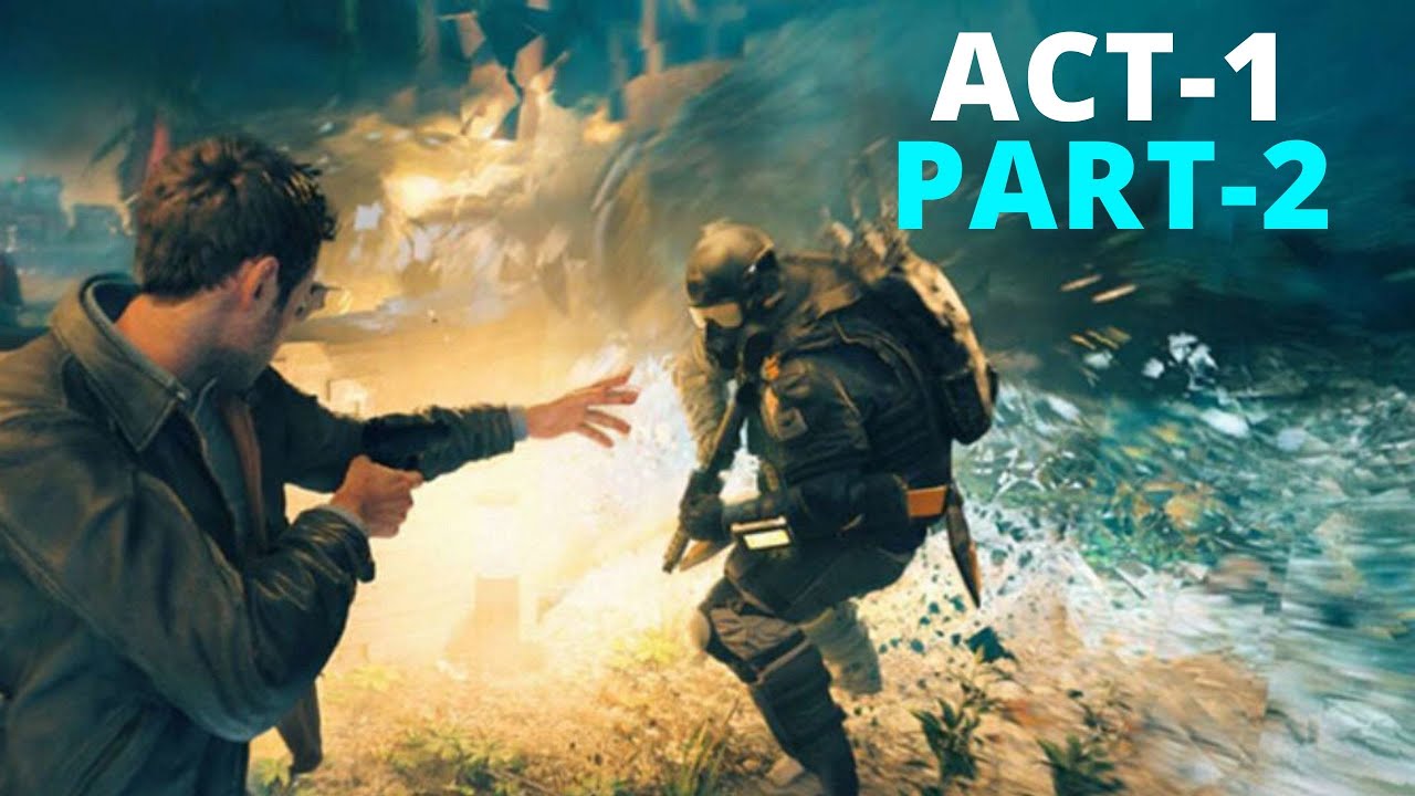 Quantum Break | Act 1 Part 2 | Campus Escape | Walkthrough Gameplay ...