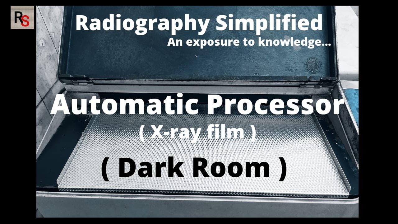 Automatic film Processor l components l Dark room l Radiography ...