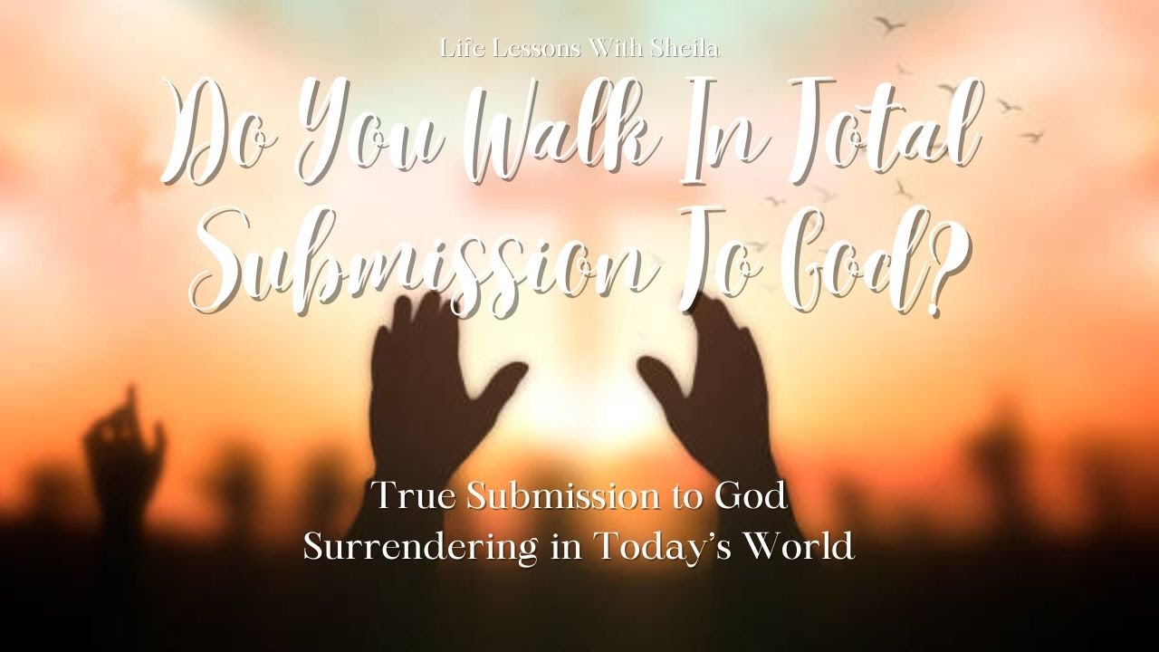 Do you walk in total submission to God? #devotional #womensministry #scripture - YouTube