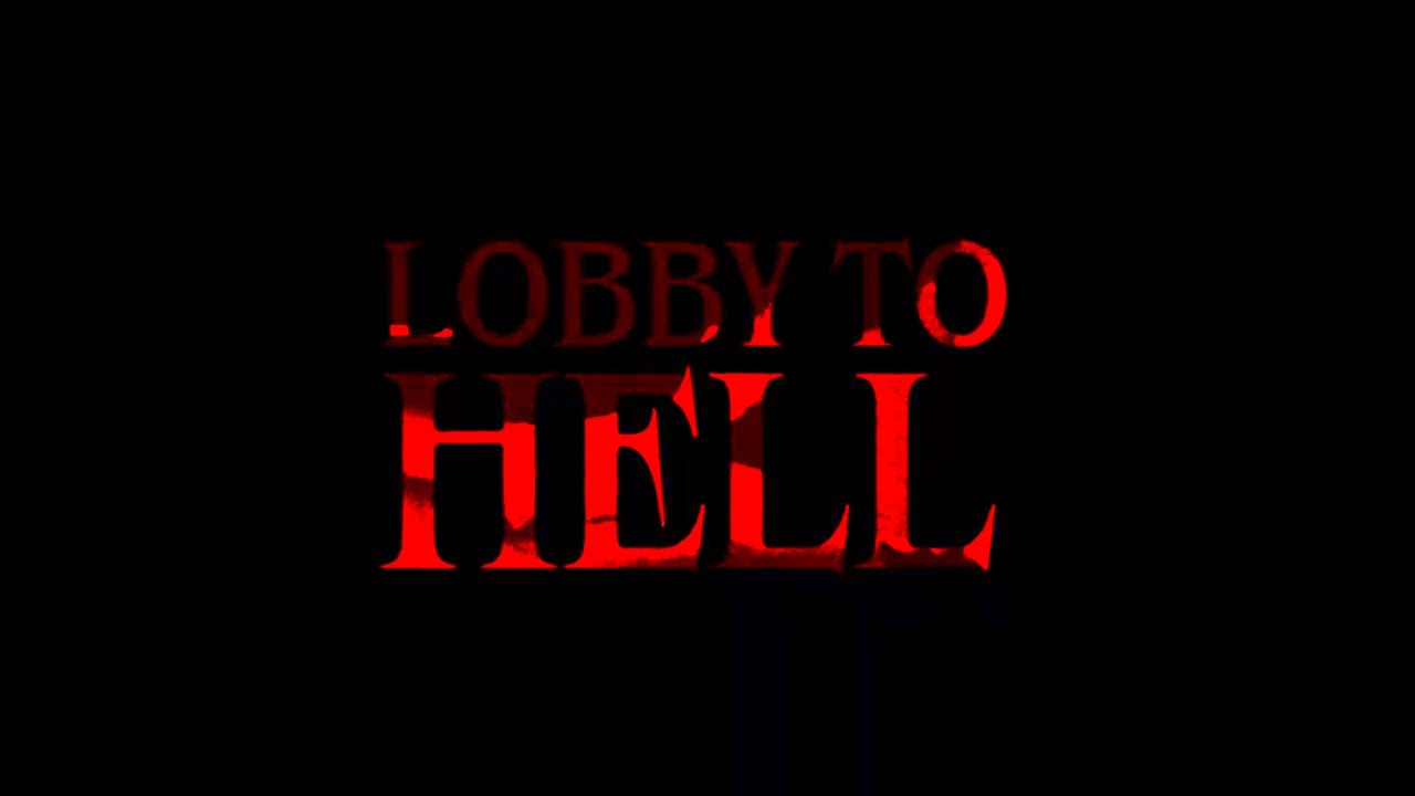 Lobby to Hell | Trailer - YouTube